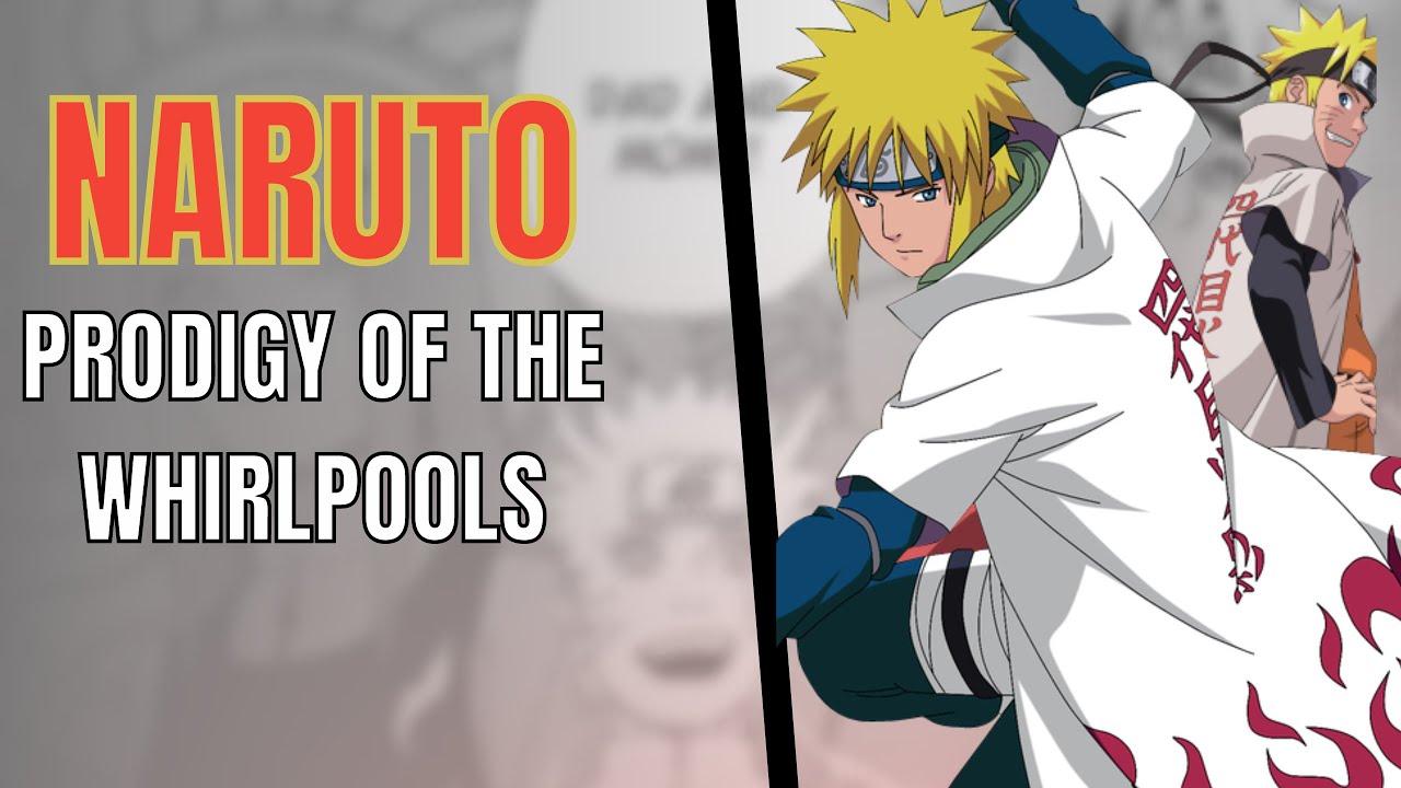 Naruto: Prodigy of the Whirlpools - YouTube