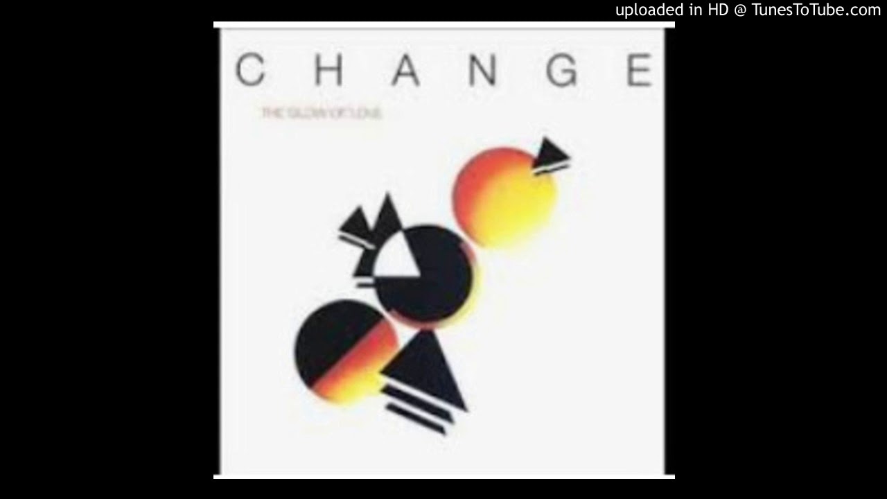 Change - Hold Tight - YouTube