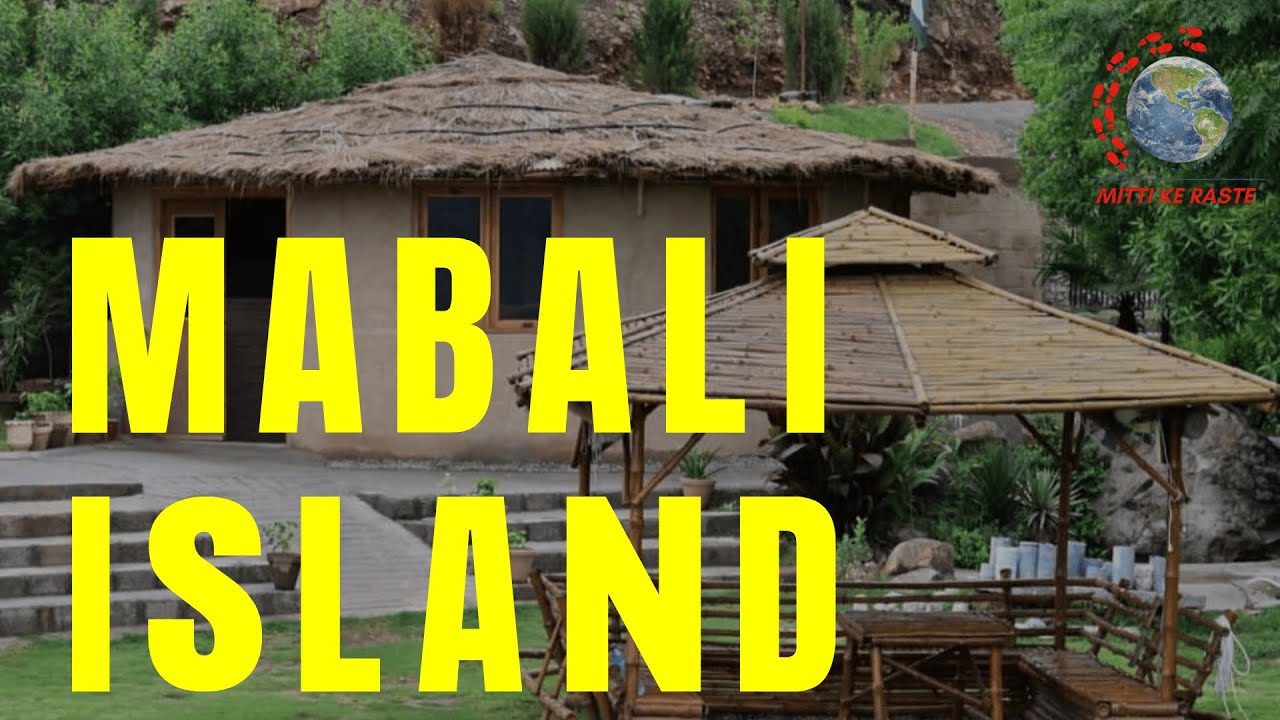Mabali Island Full Tour | Hidden Paradise in Khanpur Lake Pakistan 🌴 ...
