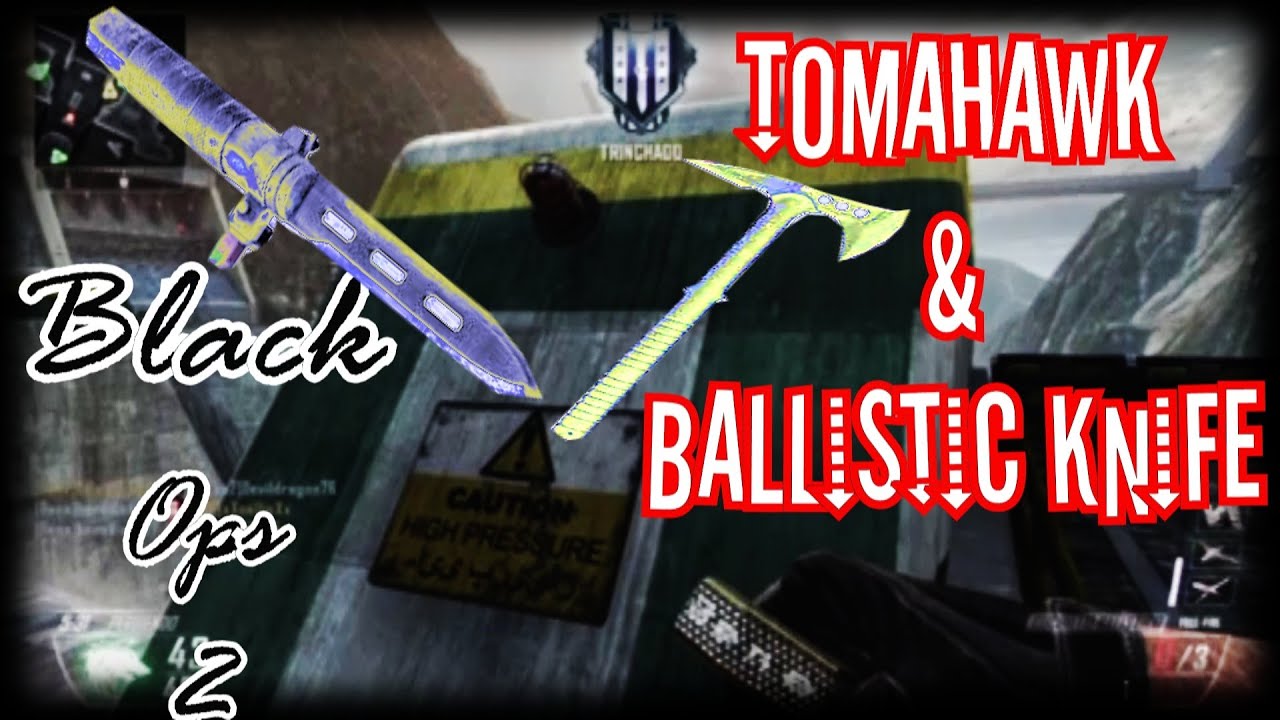 Tomahawk & Ballistic Knife Montage #11 BO2 | TheTakaFly - YouTube