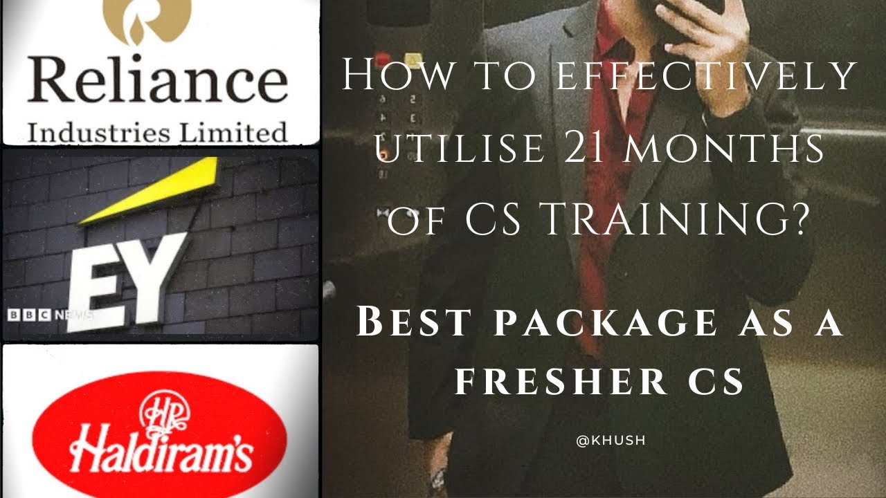 CS TRAINING | HOW TO UTILISE 21 MONTHS | BEST FRESHER CS PACKAGE - YouTube