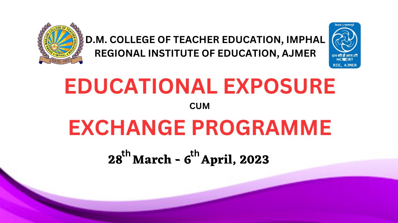 "RIE Ajmer & DM College of Teacher Education Imphal: Educational ...