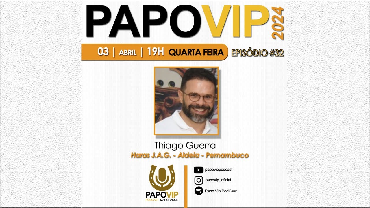 PAPO VIP - THIAGO GUERRA - HARAS J.A.G. - YouTube