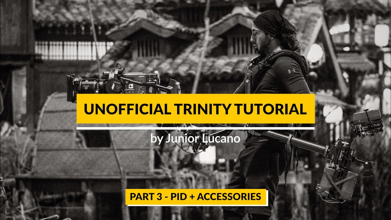 UNOFFICIAL ARRI TRINITY TUTORIAL BY JUNIOR LUCANO - PART 3 - PID ...