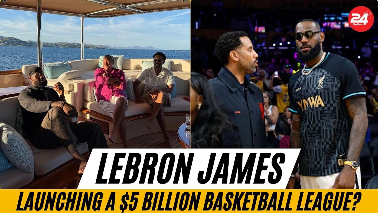 LeBron James & Maverick Carter Launching a $5 BILLION Basketball League ...