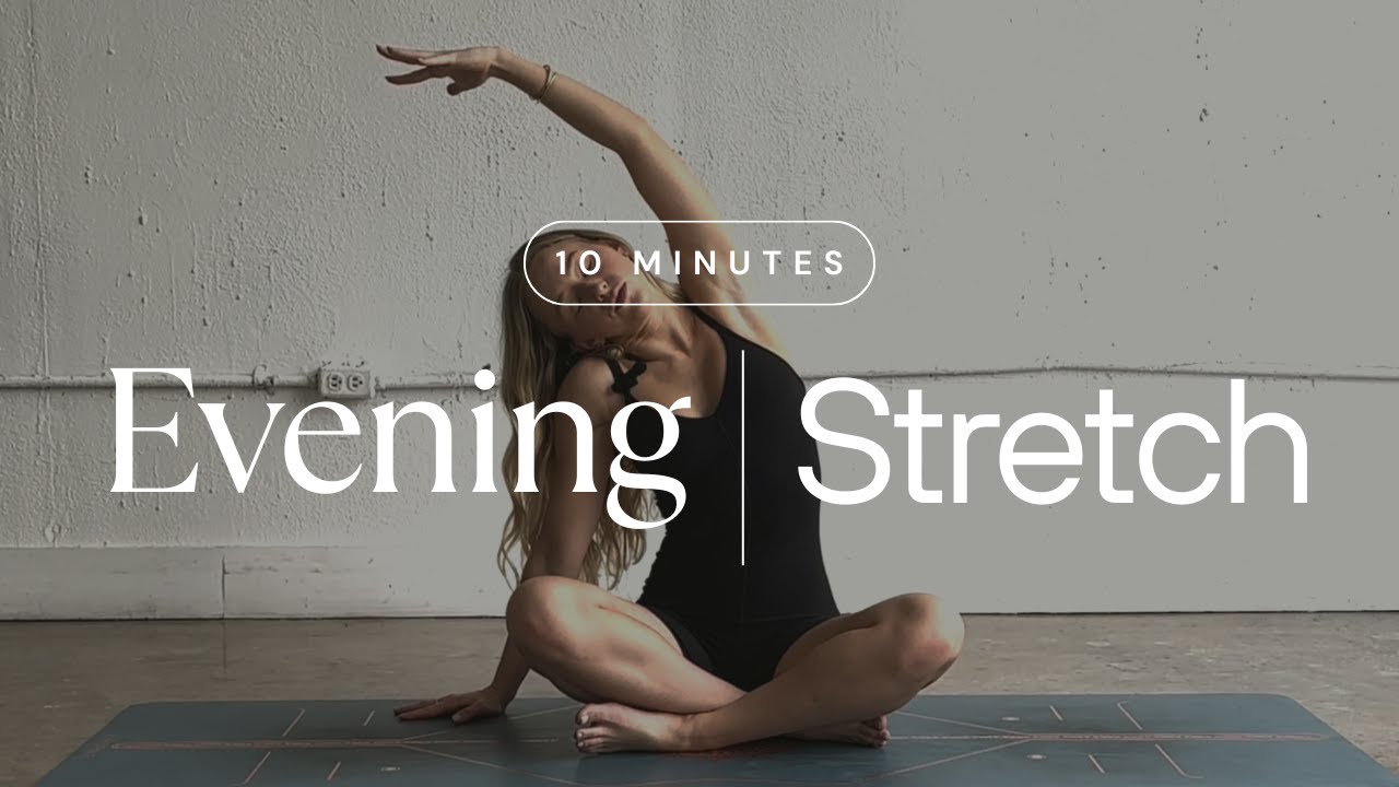 10 Minute Evening Stretch - YouTube