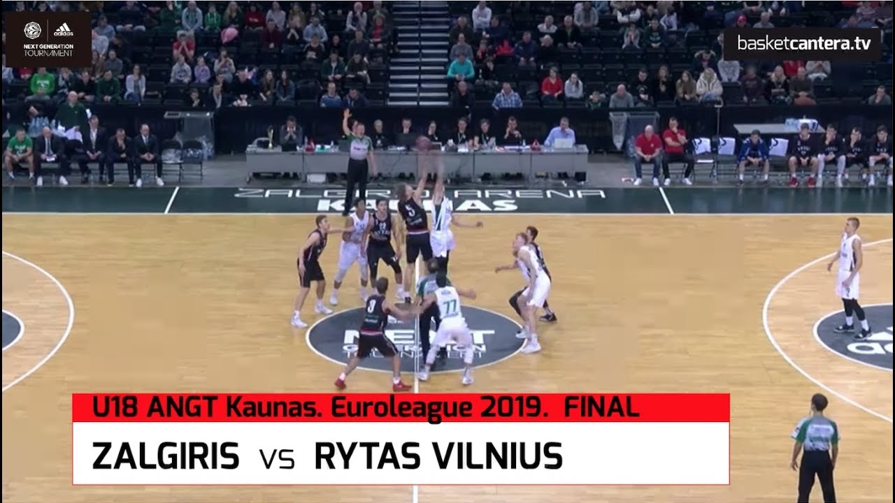 U18 - Final ANGT-Kaunas "ZALGIRIS vs RYTAS VILNIUS". Eurolegaue 2019 ...