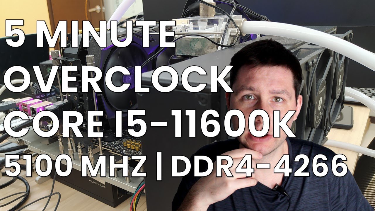 5 Minute Overclock: Core i5-11600K to 5100 MHz - YouTube