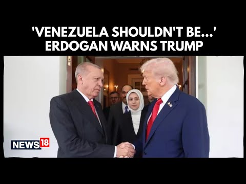 Erdogan Issues Warning to Trump on Venezuela Amid Rising Tensions | US Strikes Venezuela | N18G