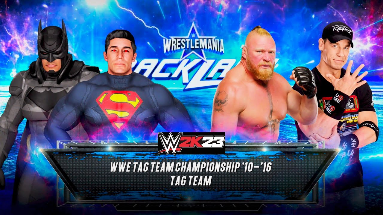 Batman & Superman vs John Cena & Brock Lesnar | Tag Team Championship ...