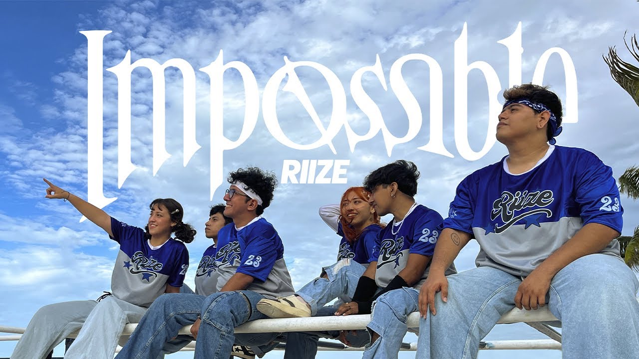 [KPOP IN PUBLIC YUCATÁN] RIIZE 라이즈 'Impossible' cover By B&G - YouTube
