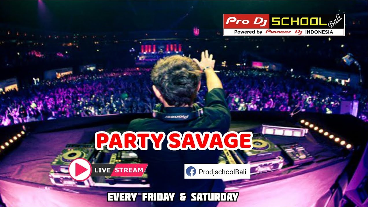 Dj Delon (New Star) Ft Party Savage With Pro Dj School Bali !!! - YouTube