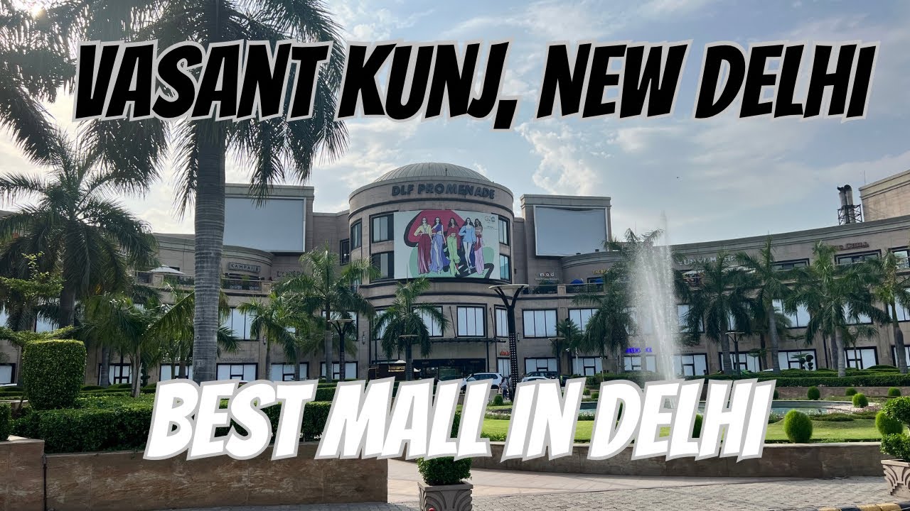 DLF Promenade Vasant Kunj | Best Malls In Delhi 2023 - YouTube