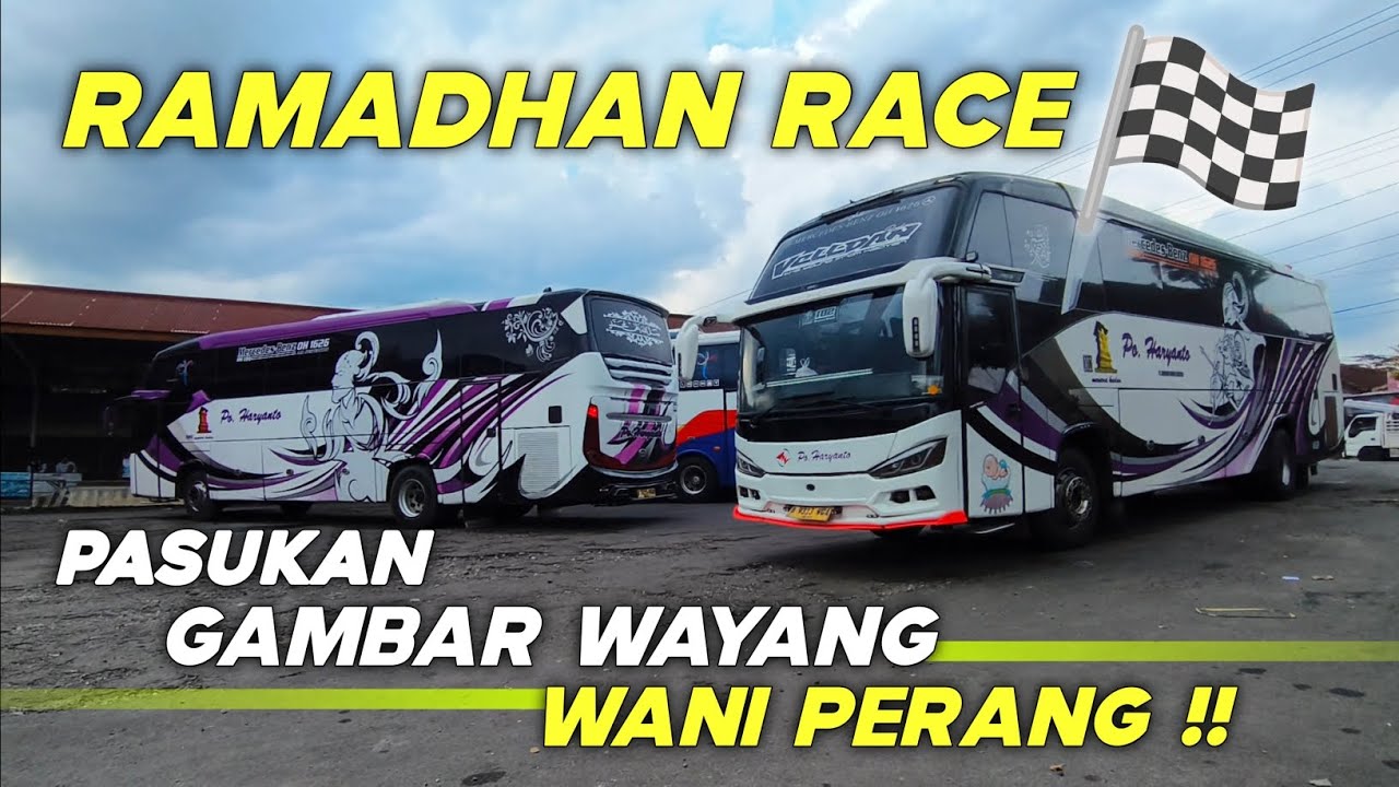 RAMADHAN RACE 🏁 PASUKAN GAMBAR WAYANG PO HARYANTO WANI PERANG🔥 - YouTube