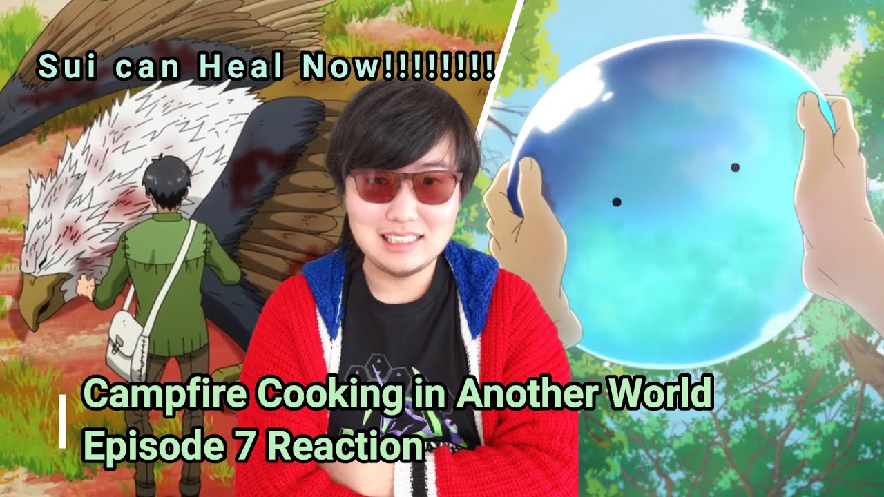 Campfire Cooking in Another World Episode 7 Live Reaction WE GOT HEALER SUI!!!!!!! - YouTube