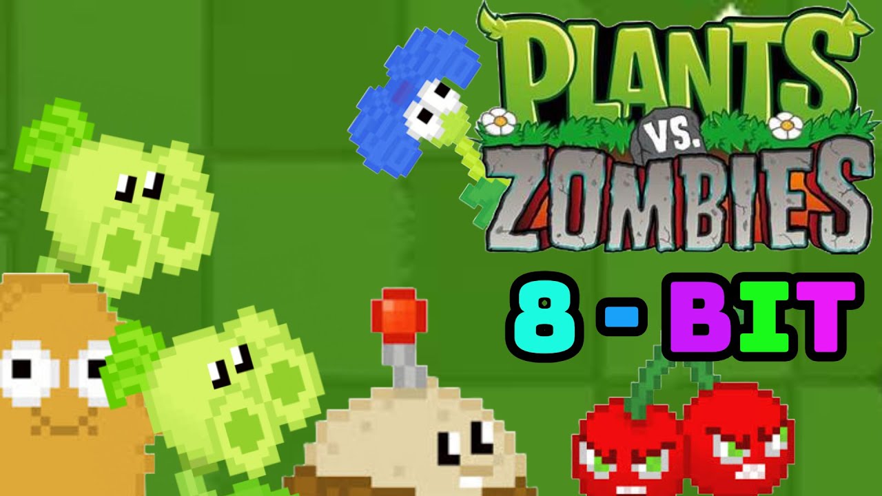 Plants Vs. Zombies 8-Bit is KINDA Unhinged!?(Part 1) - YouTube