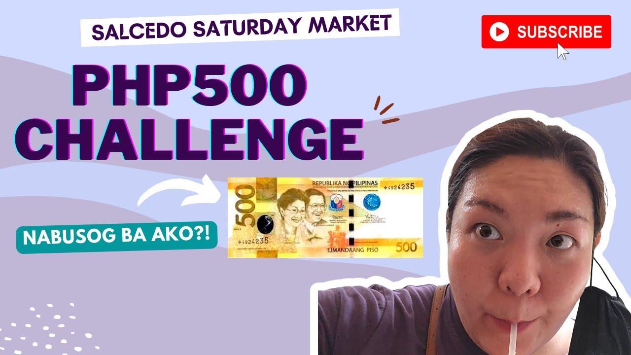 What can YOU Buy for PHP500 ($9)? Filipino Food Challenge at the ...