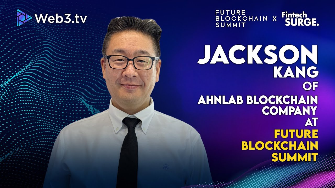 Jackson Kang of AhnLab Blockchain Company at Future Blockchain Summit ...