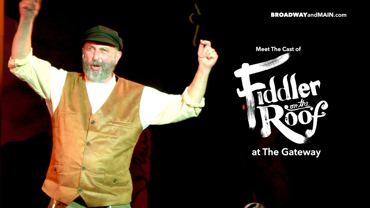 Meet The Cast of Fiddler on the Roof at the Gateway - YouTube