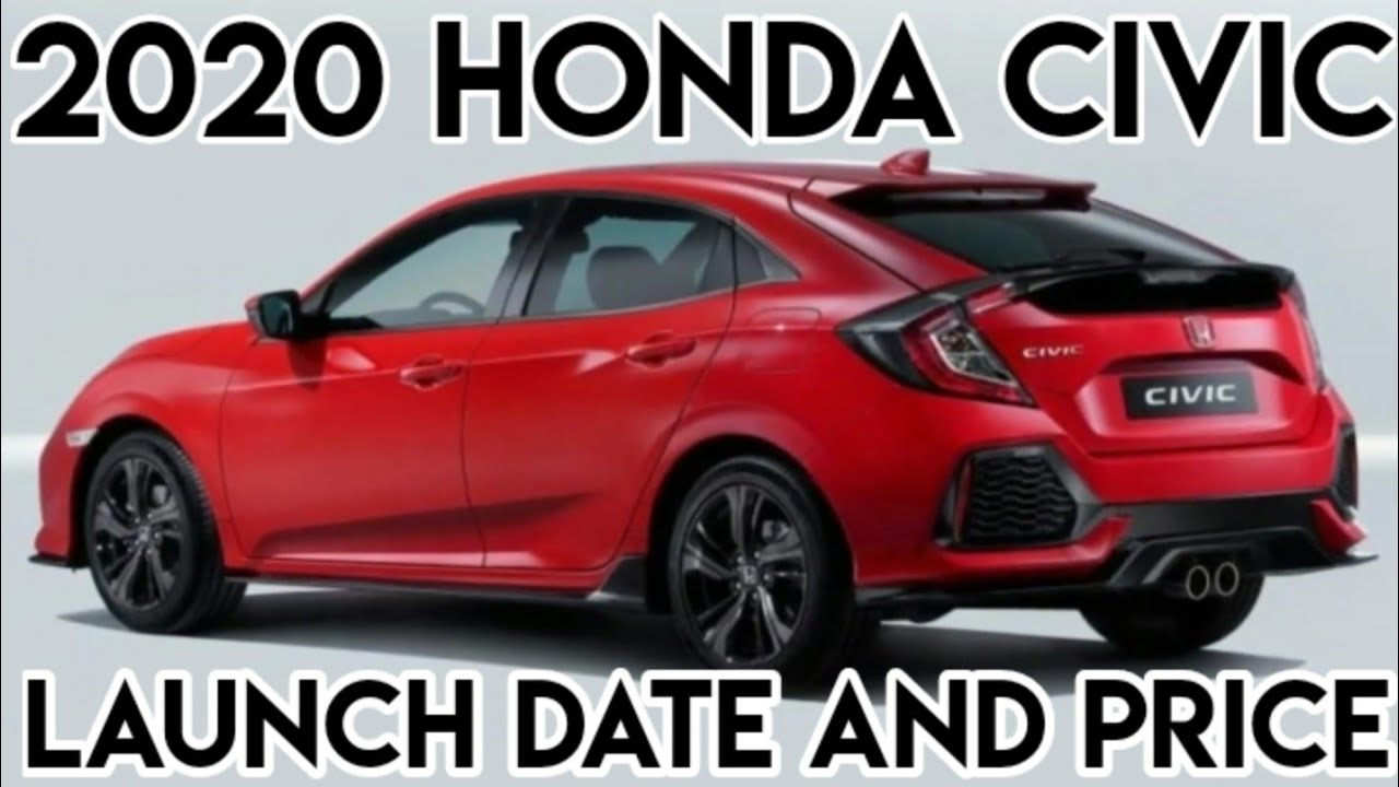 2020 New Honda Civic the Premium Cidan Launch Price and More ...