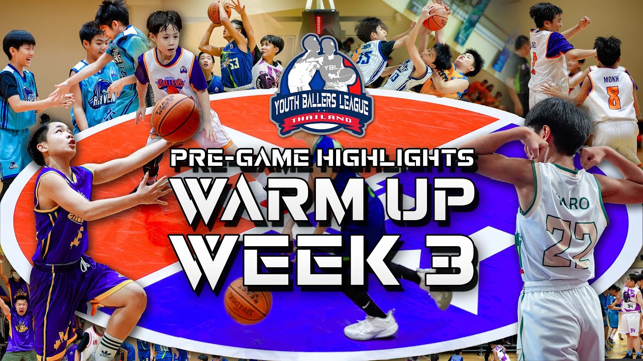 YBL PRE-GAME HIGHLIGHTS WARM UP WEEK 3 - YouTube