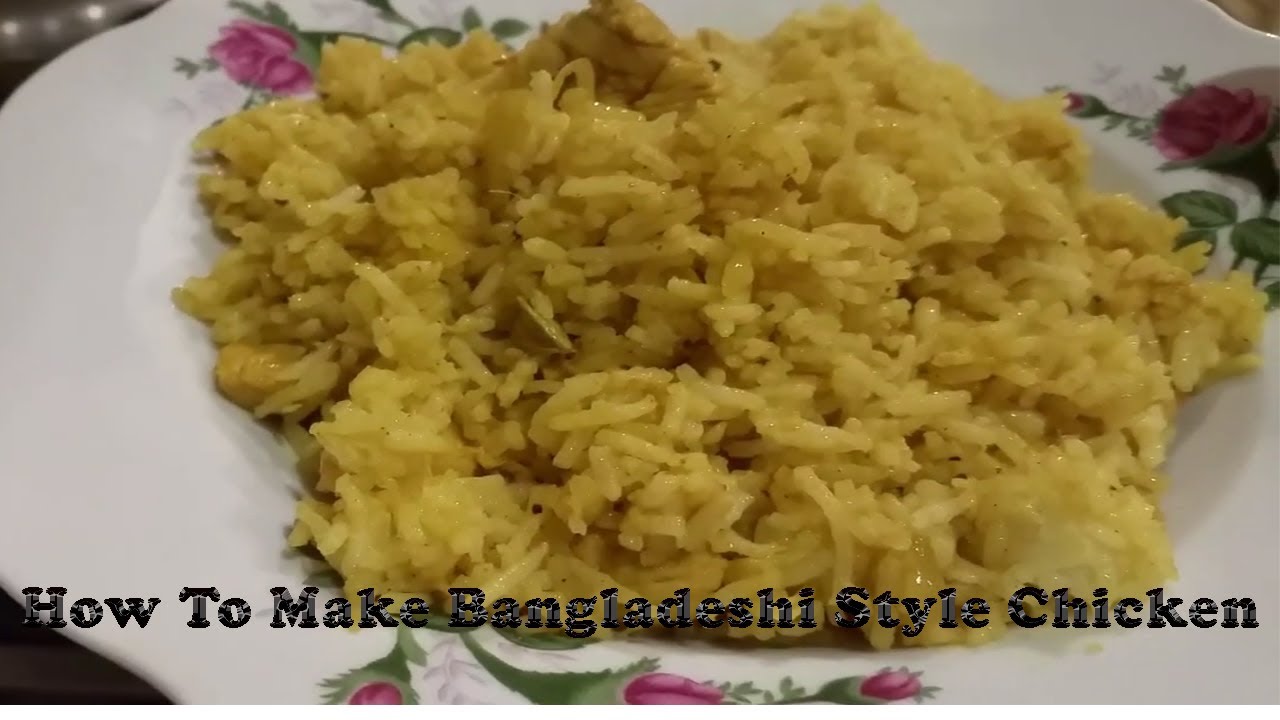 How To Make Bangladeshi Style Chicken Biryani | | SIMPLE CHICKEN ...
