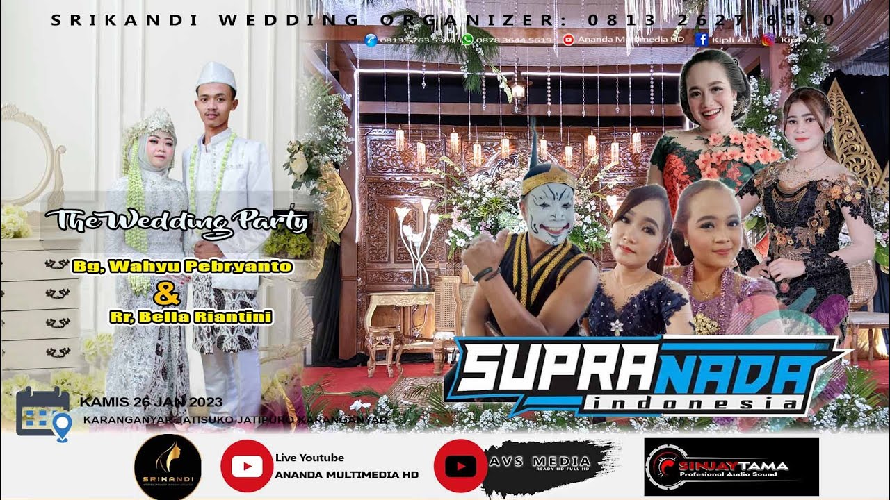 🔴📡LIVE WEDDING WAHYU & BELLA \\ SUPRA NADA CAMPURSARI \\ SINJAYTAMA AUDIO \\ ANANDA MEDIA ...