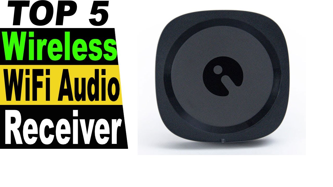 TOP 5 Best Wireless WiFi Audio Receiver Review 2023 - YouTube