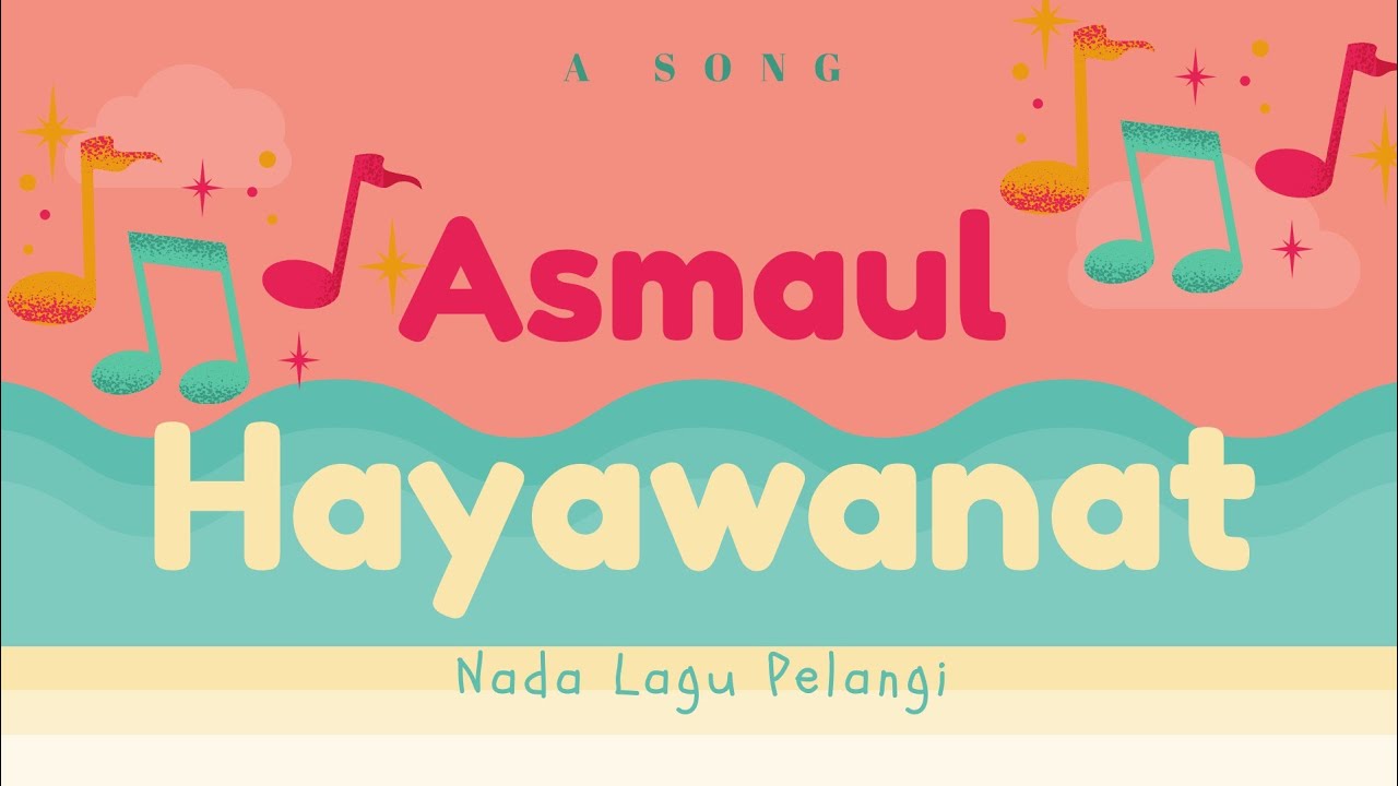 A Song - Asmaul Hayawanat | Bahasa Arab Kelas 3 MI - YouTube