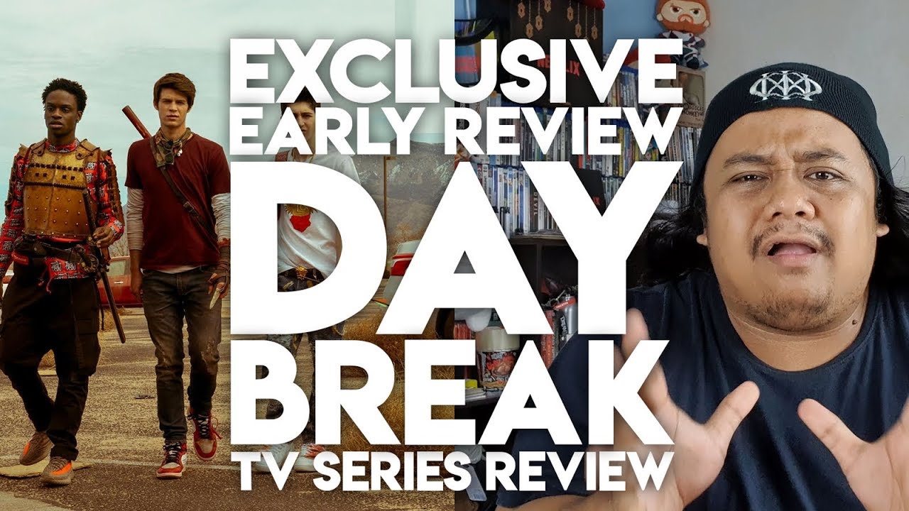 [EXCLUSIVE EARLY REVIEW] DAYBREAK Best! | TV Series Review - YouTube