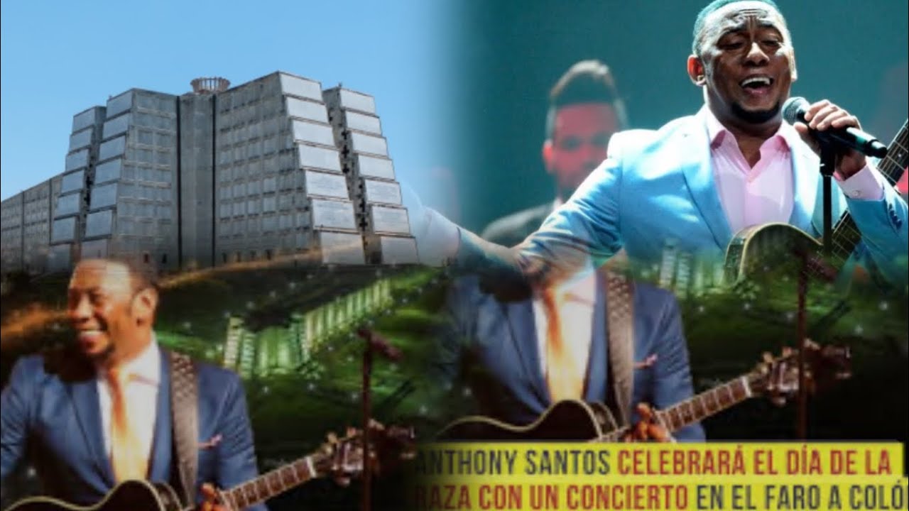 El Mayimbe Anthony Santos, concierto en el faro Colón y con sorpresa ...