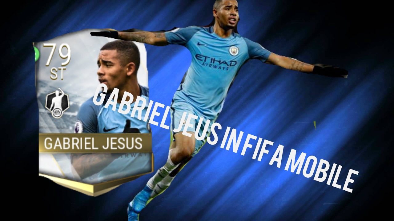 Gabriel Jesus in Fifa Mobile!!!!!!! - YouTube