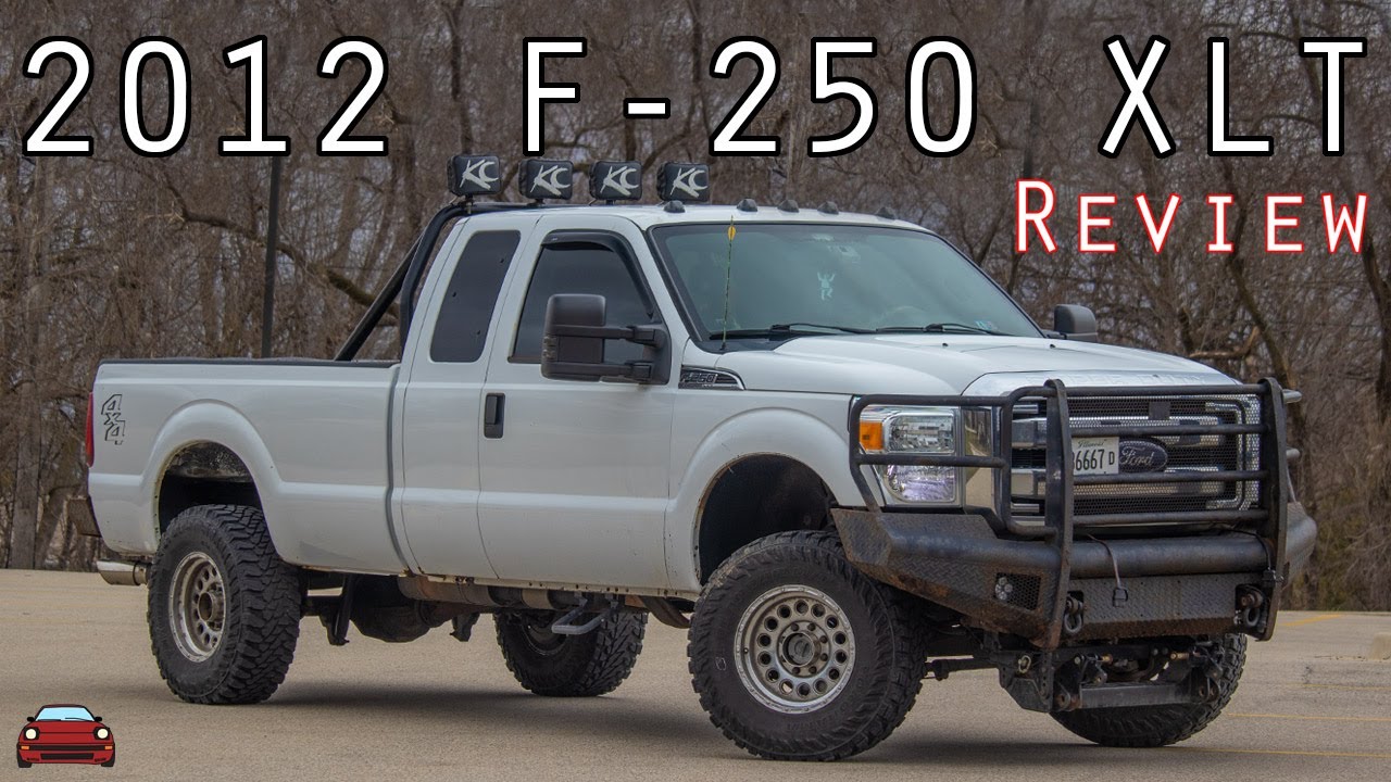 2012 Ford F-250 XLT Review - A REAL Truck For REAL People! - YouTube