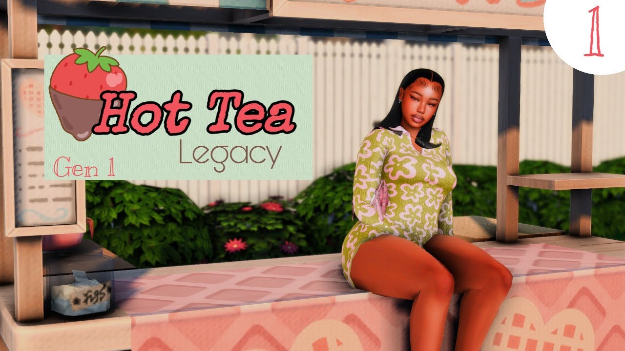 Getting Started!!🍭•☕Hot Tea Legacy Gen 1☕ • The Sims 4 #1 - YouTube