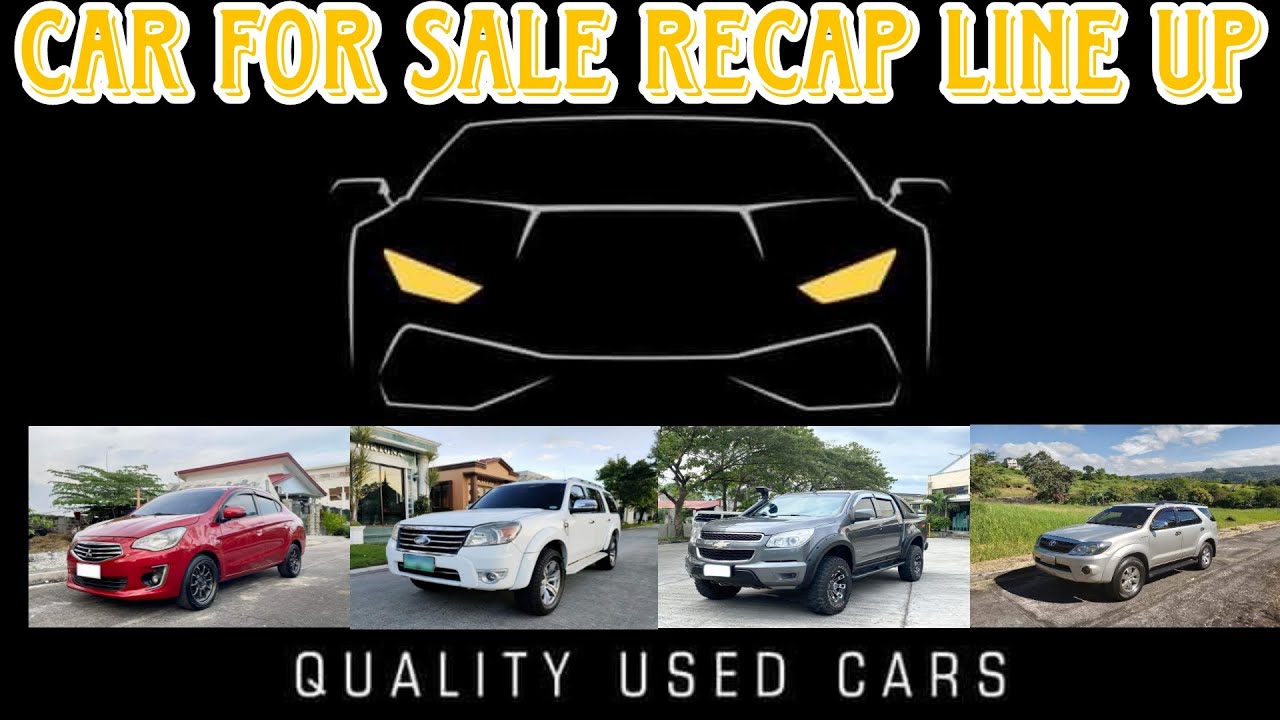 Car for Sale Recap Line up | Quality Used Car - YouTube