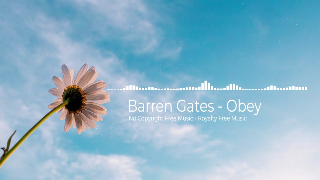 Barren Gates - Obey | [No Copyright Free Music] - YouTube