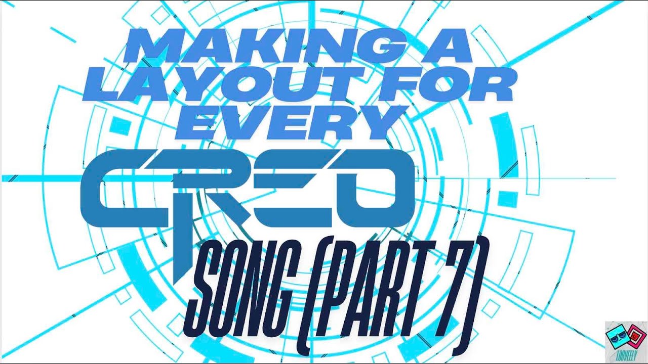 Making a layout for every Creo song (pt7)-Memory - YouTube