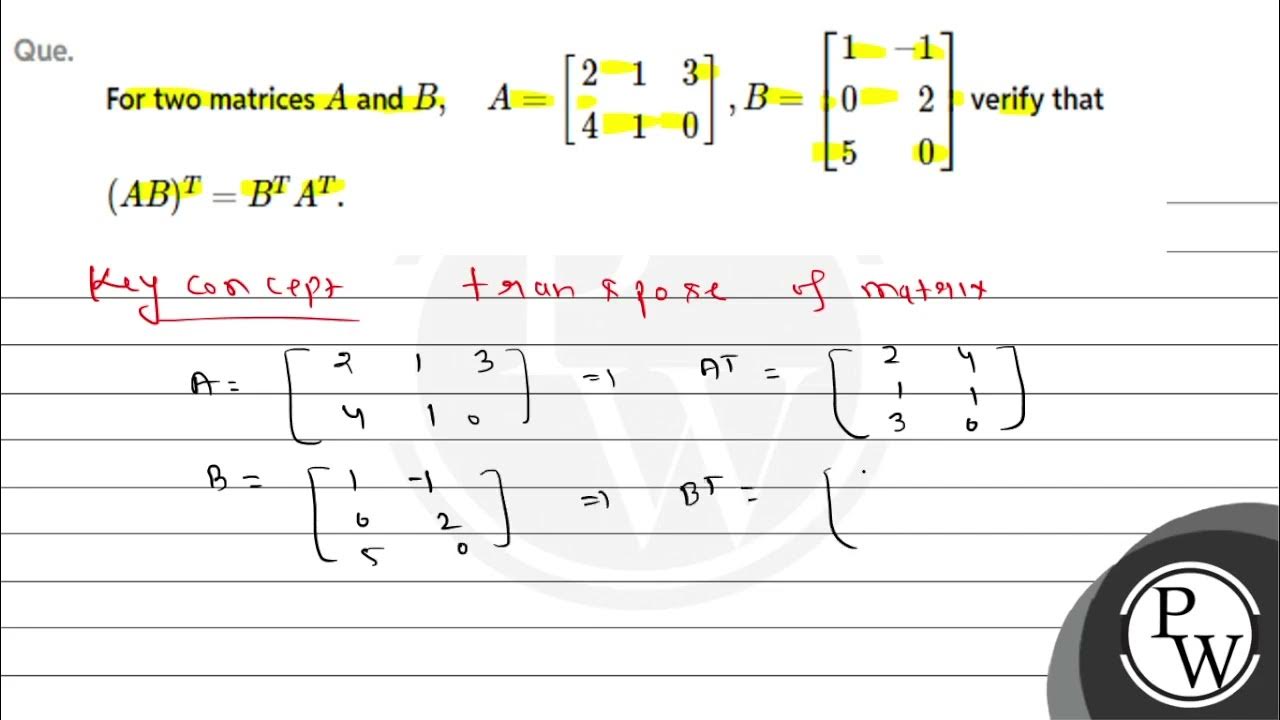 For two matrices \\(A\\) and \\(B, \\quad A=\\left[\\begin{array}{lll}2 & 1 & 3 \\\\ 4 ...