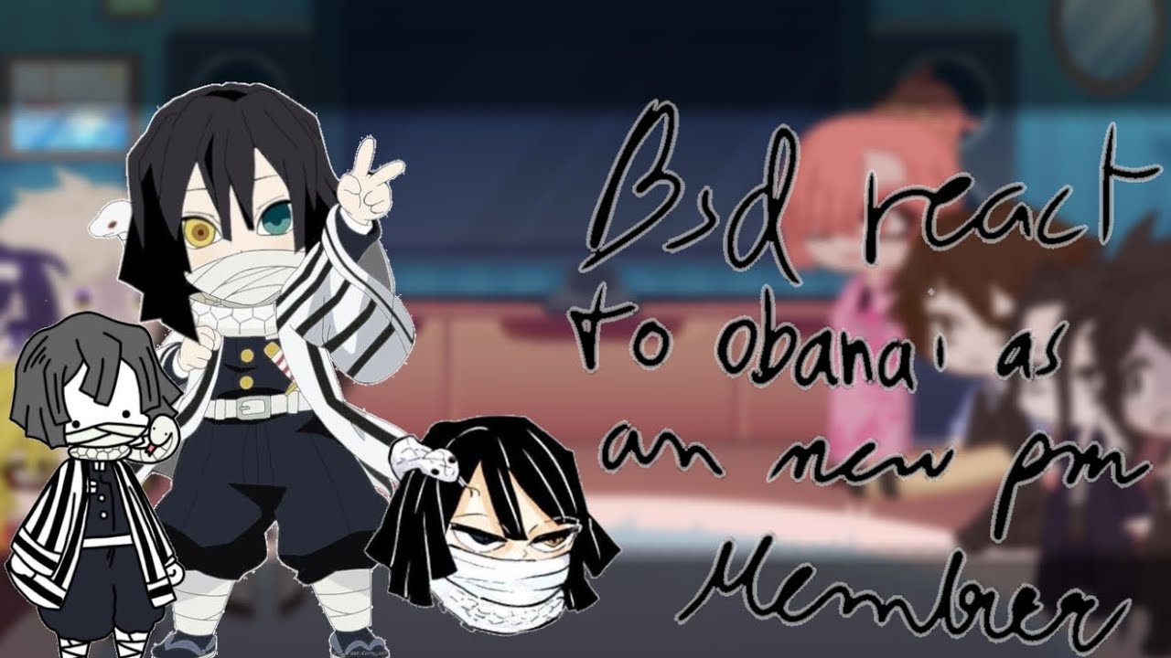 bsd react to obanai as an new pm member {part1/2} [bsd x kny] #bsd #kny ...