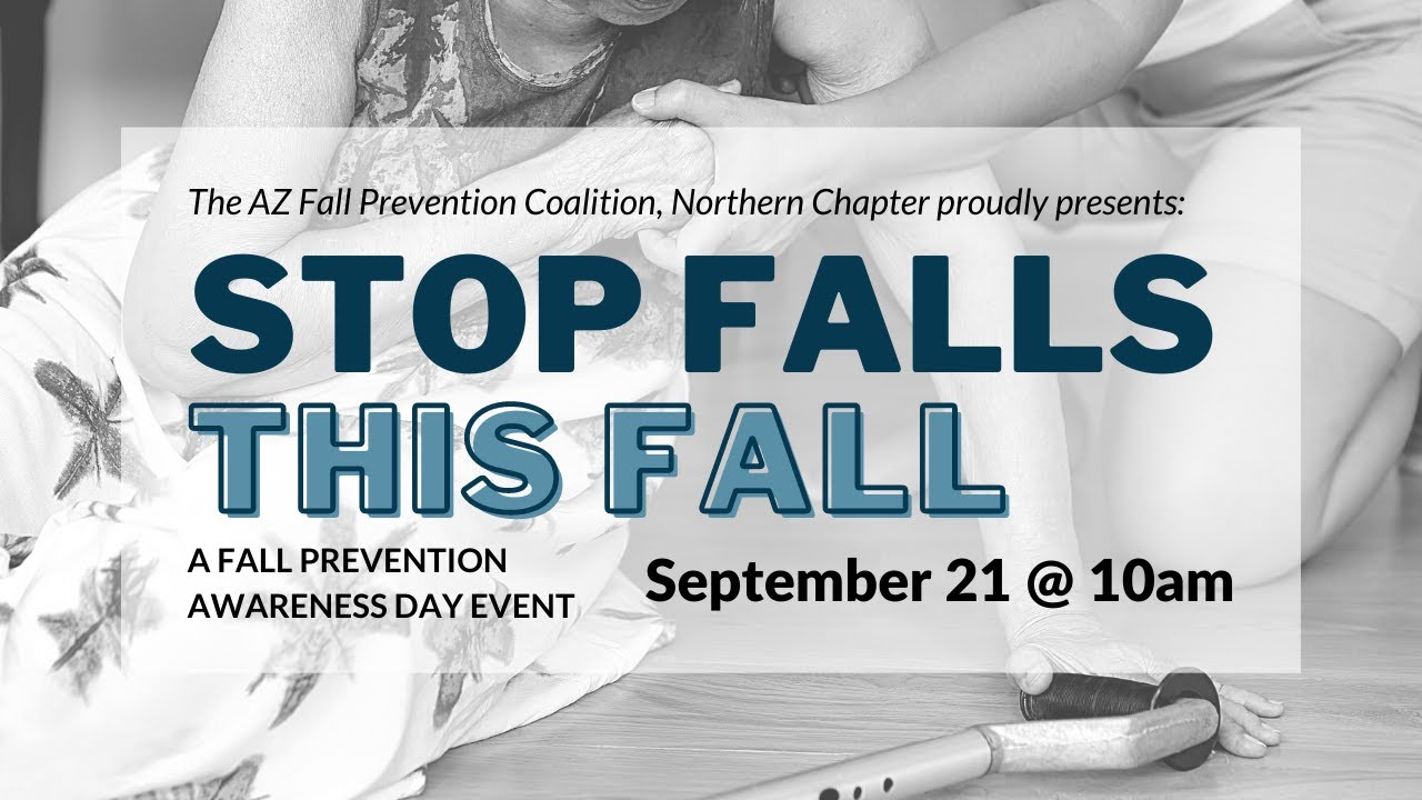 Stop Falls This Fall 2021 | Northern Arizona Falls Prevention Coalition ...