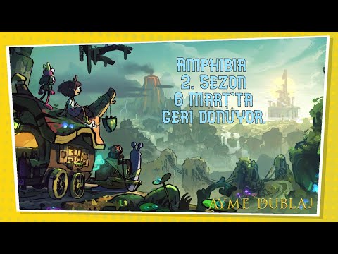 Amphibia Dönüyor! | Amphibia | Türkçe Dublaj