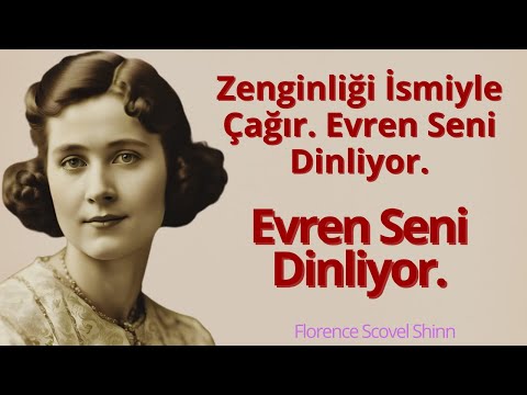 Florence'in Duası: Zenginliği Adıyla Çağır ve Geldiğini Gör