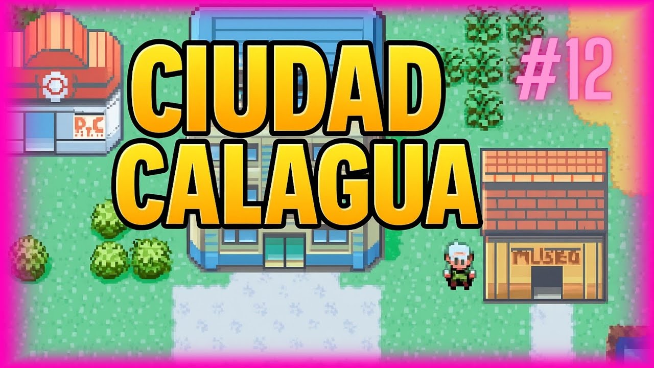 SIGUIENTE DESTINO CIUDAD CALAGUA! - Pokémon Esmeralda #12 - YouTube