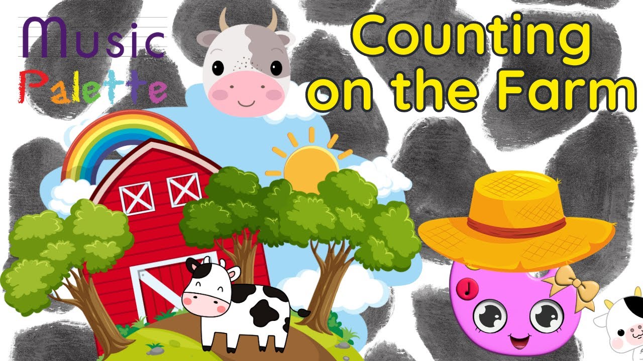 Music Palette: Counting on the Farm: Cows - Learn to count 1-7 - YouTube