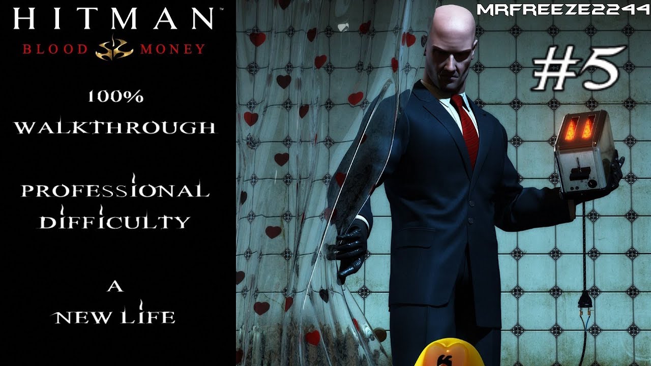 Hitman: Blood Money | 100% Walkthrough | A New Life | Professional ...