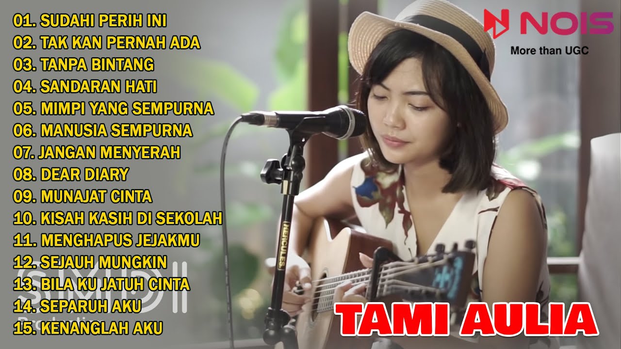 TAMI AULIA "SUDAHI PERIH INI" FULL ALBUM | BEST COVER - YouTube