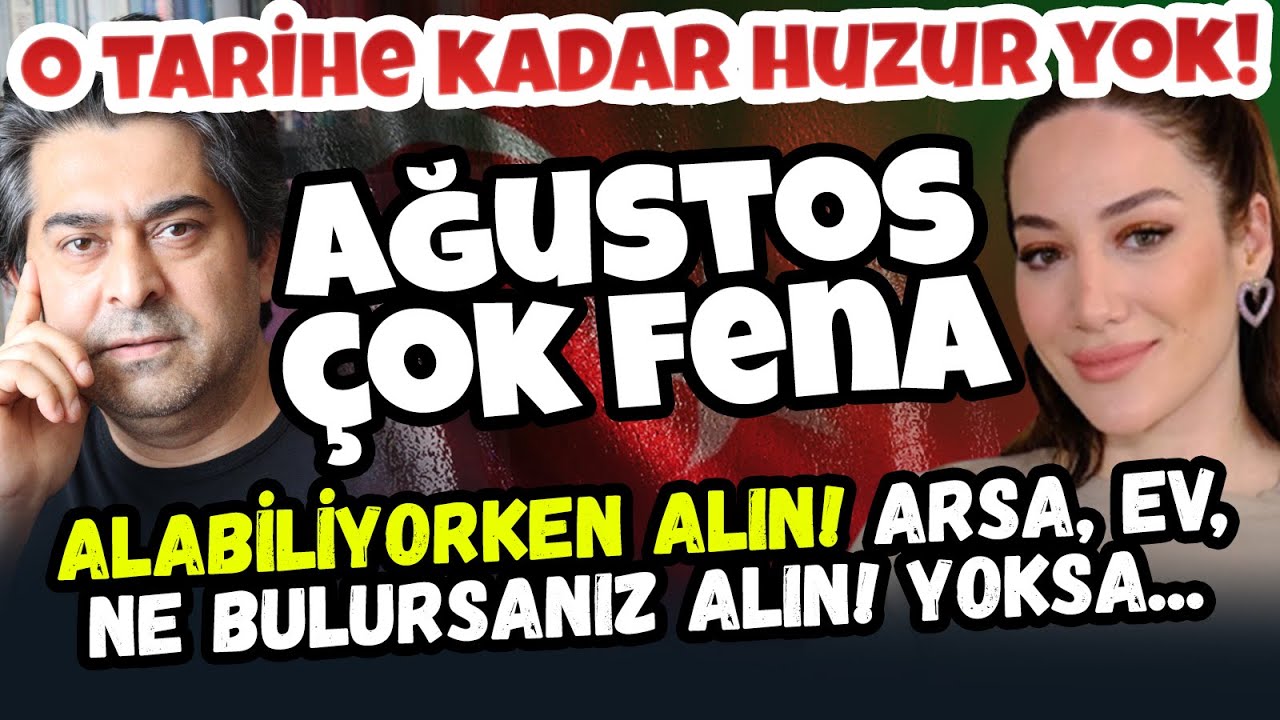 ALABİLİYORSANIZ HEMEN ALIN! AĞUSTOS'TA FREN BOŞALIYOR... Astrolog Duygu ...