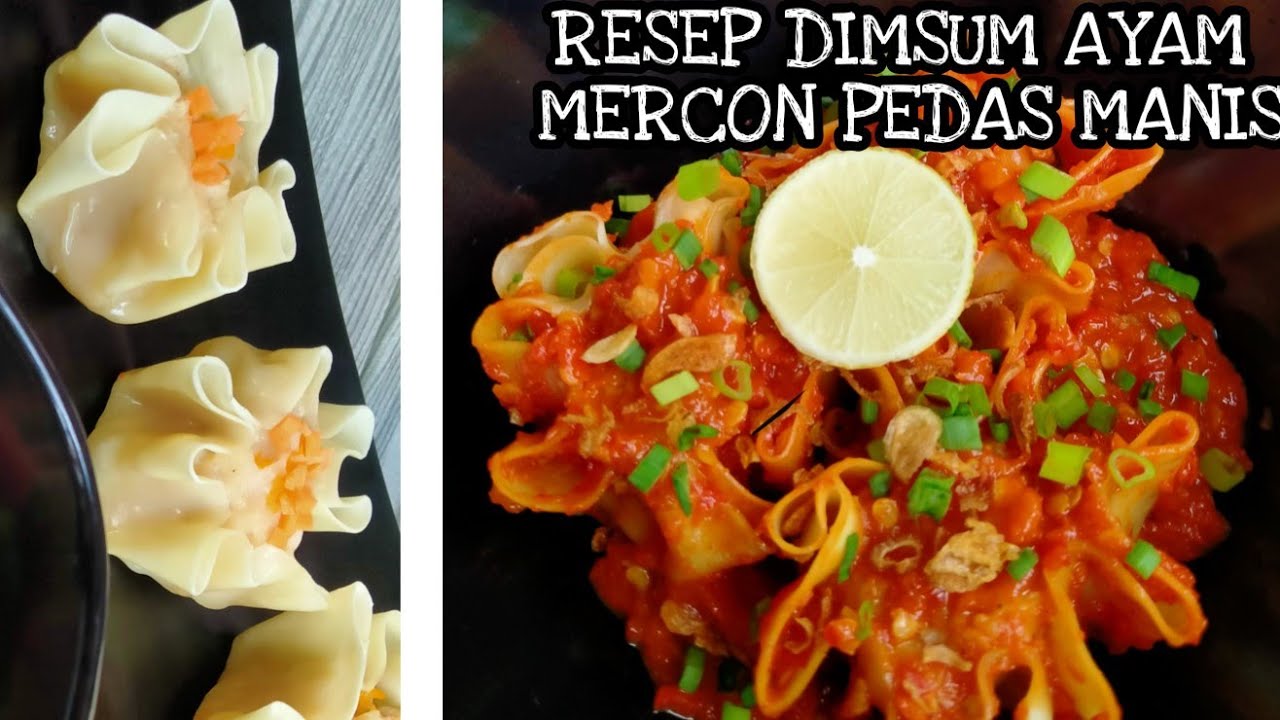 NAGIH! RESEP DIMSUM AYAM MERCON PEDAS MANIS 😱 - YouTube