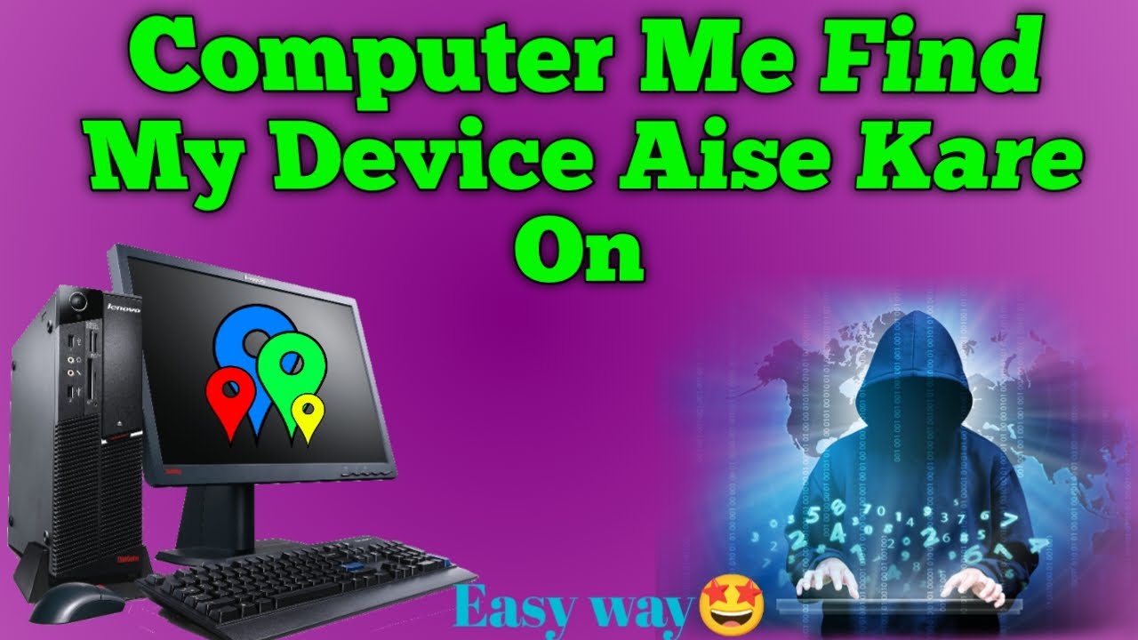 Find My Device PC Me Aise On Kare || Enable Find My Device On Your PC ...