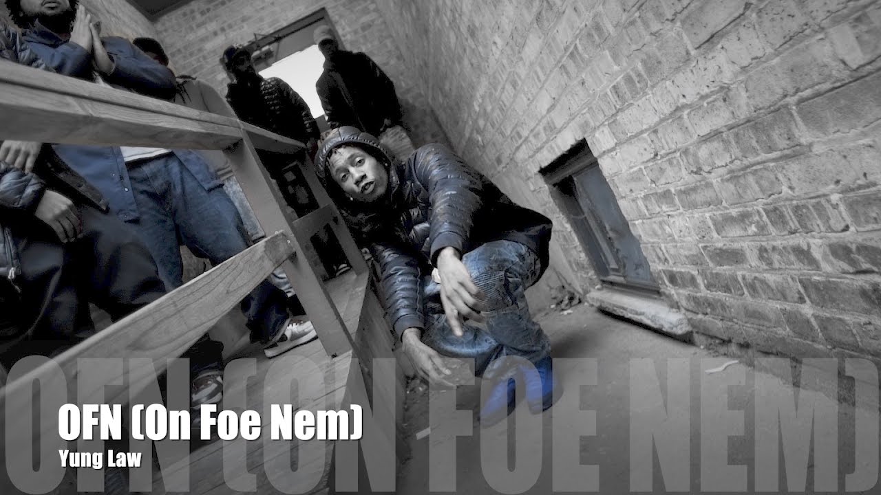 Yung Law - OFN (On Foe Nem) (promo) (Music Video) - YouTube